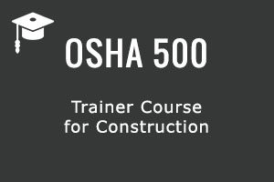 OSHA 500 – OSHA Safety Compliance Training for the Workplace in ...